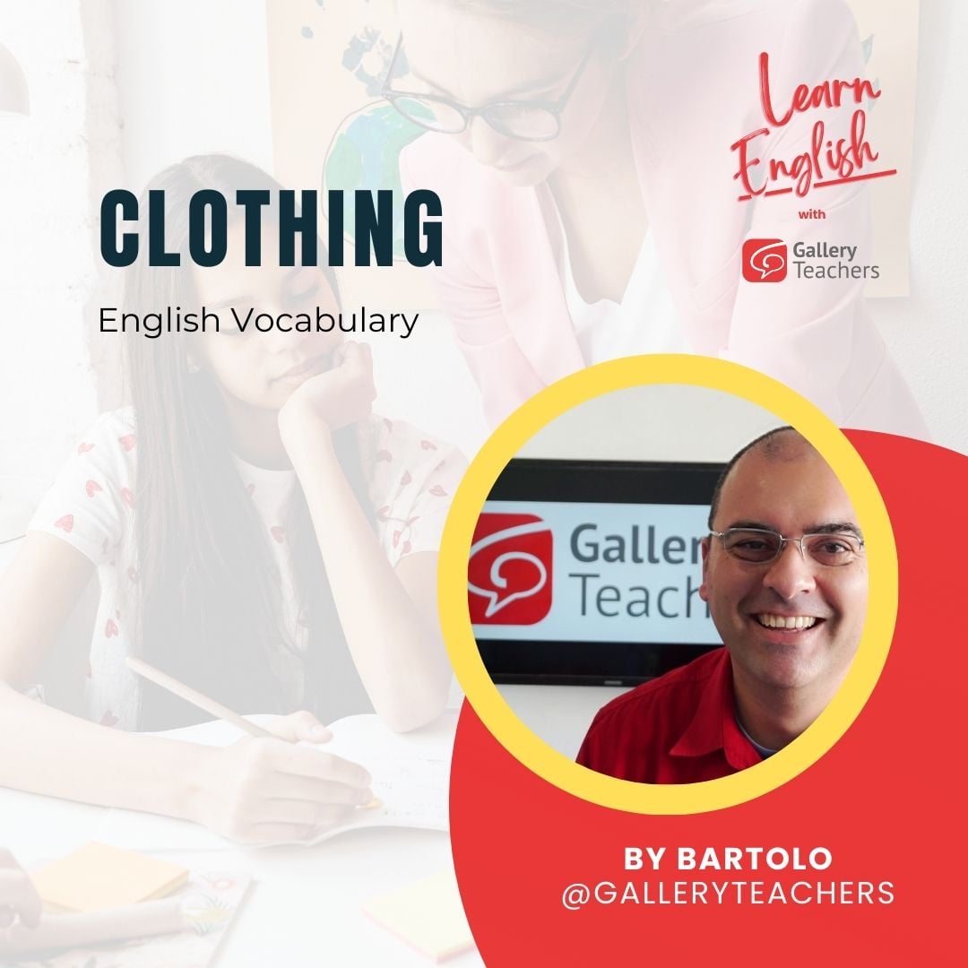 Clothing vocabulary - Gallery Teachers