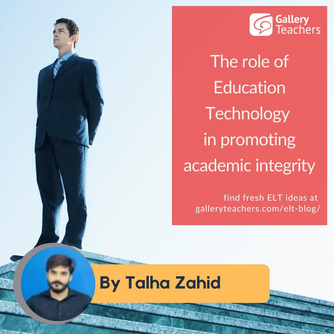 The role of Education Technology in promoting academic integrity ...