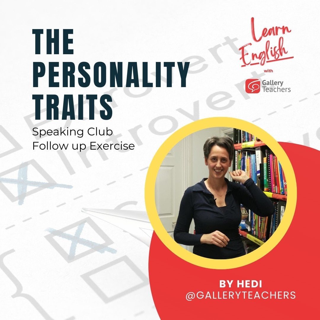 The personality traits - Follow up activity - Gallery Teachers
