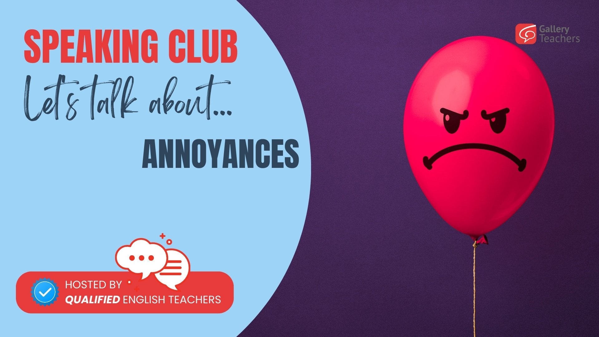 Annoyances - Gallery Teachers