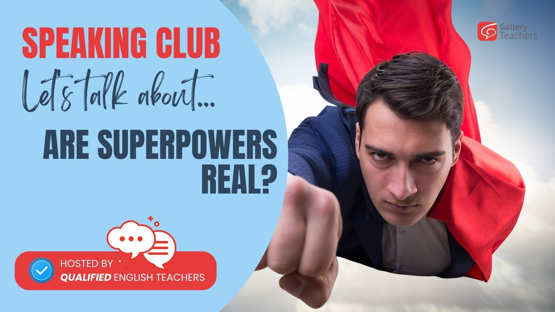 Are Superpowers real? - Gallery Teachers
