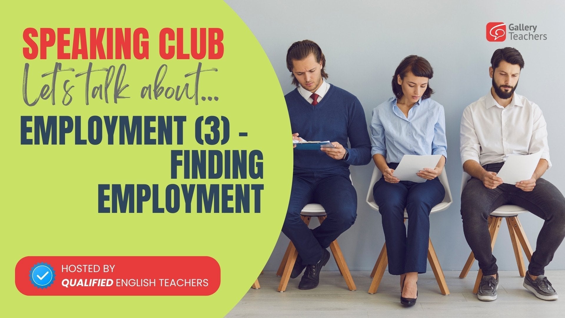 Let's talk about employment (3) - Gallery Teachers
