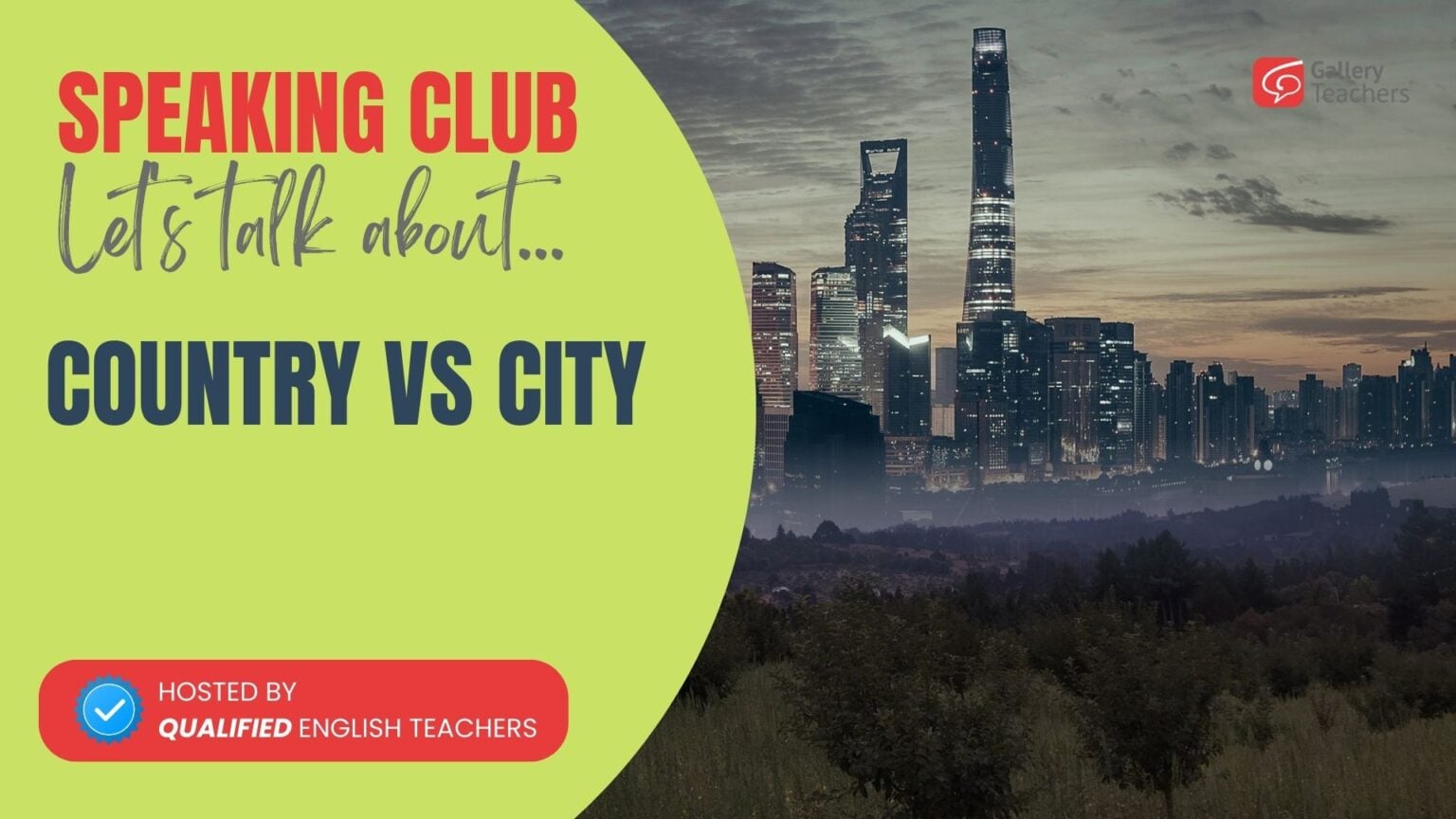 Country vs city - Gallery Teachers
