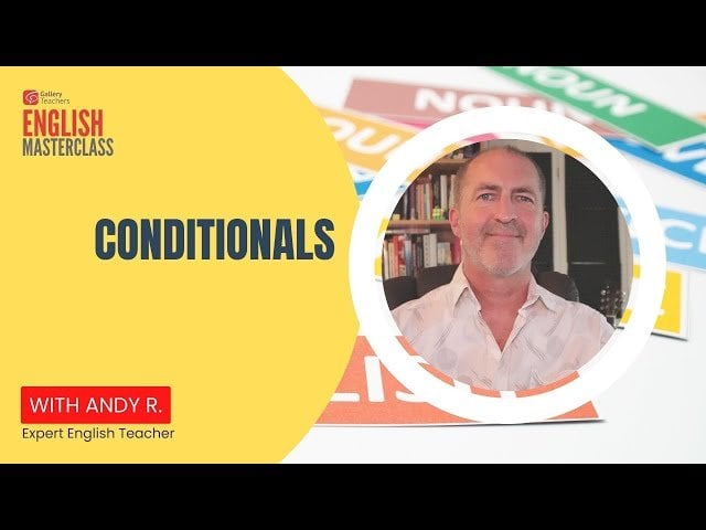 Conditionals - Gallery Teachers